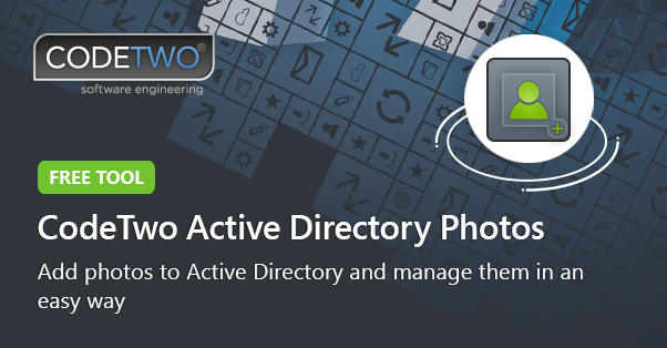 CodeTwo Active Directory Photos - Zarządzaj zdjęciami w AD